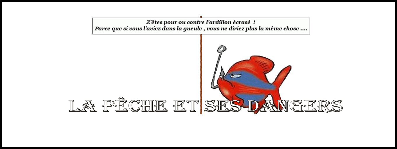 La pêche et ses dangers ! « L’ardillon » – TRUITES & COMPAGNIES